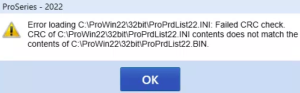 ProSeries 2022 - Error loading ProPrdList22.ini and ProPrdList22.bin - TCSP